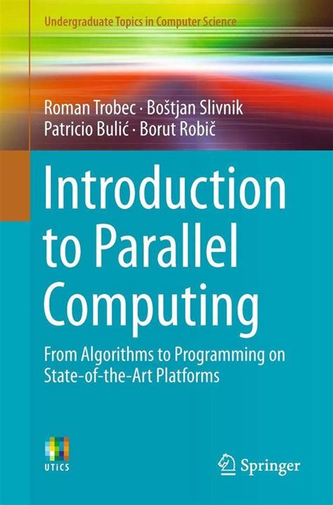 undergraduate topics in computer science introduction to parallel computing ebook bol