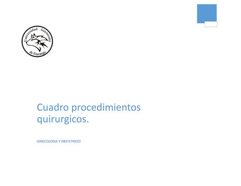 Procedimiento qx - Cuadro procedimientos quirurgicos. GINECOLOGIA Y OBSTETRICIO PROCEDIMIENTO ...