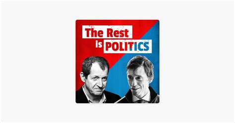 ‎the Rest Is Politics Introducing The Rest Is Entertainment On