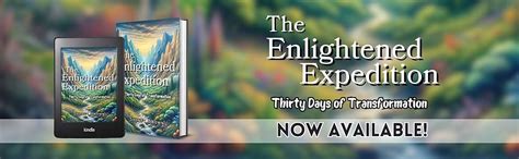 The Enlightened Expedition Thirty Days Of Transformation Transitional