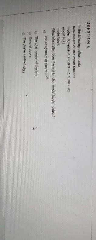 Solved QUESTION In The Following Python Code From Sklearn Chegg