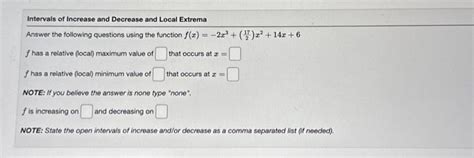 Solved Intervals Of Increase And Decrease And Local Extrema