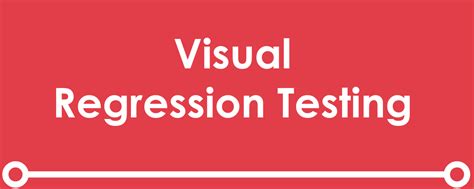 Visual Regression Testing Medium