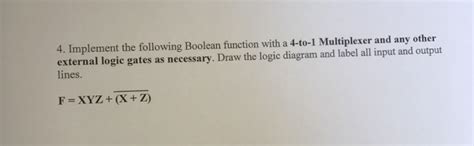 Solved Implement The Following Boolean Function With A