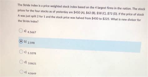 Solved The Stride Index Is A Price Weighted Stock Index