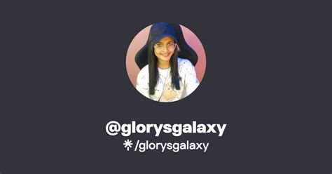 Glorysgalaxy Instagram Linktree