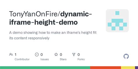 Github Tonyyanonfiredynamic Iframe Height Demo A Demo Showing How To Make An Iframes Height