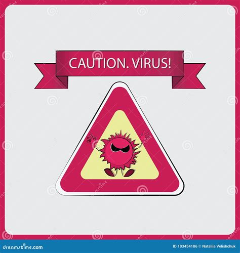 Sign Caution Stock Vector Illustration Of Infection 103454186