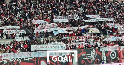 Goal 상암 ‘정몽규 나가 울려 퍼진 상암벌축구 팬들 킥오프 앞두고 Kfa 향해 비판·비난