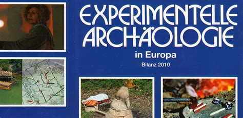 Book Review Experimentelle Archäologie in Europa Bilanz 2010 The