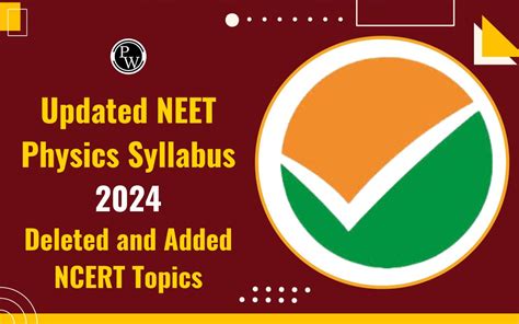 Updated Neet Physics Syllabus 2024 Deleted And Added Ncert Topics Pw Store