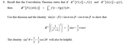 Solved Recall That The Convolution Theorem States That If Chegg