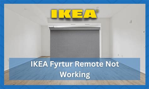 7 Known Solutions For Ikea Fyrtur Remote Not Working Ikea Product Reviews