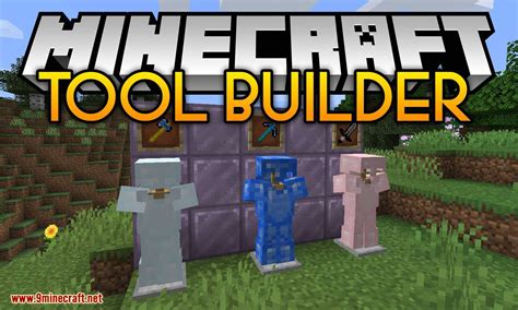 Tool Builder Mod Like Tinkers Construct But Through Normal Crafting Mc Mod Net