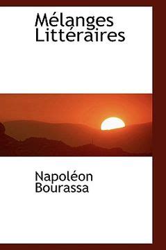 Libro M Langes Litt Raires De Bourassa Napolon Buscalibre