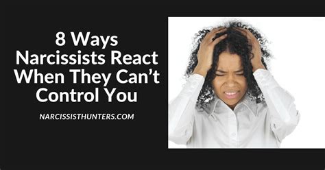 How Does a Narcissist React When They Can't Control You