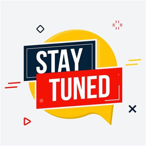 Premium Vector Stay Tuned Banner Label Clipart