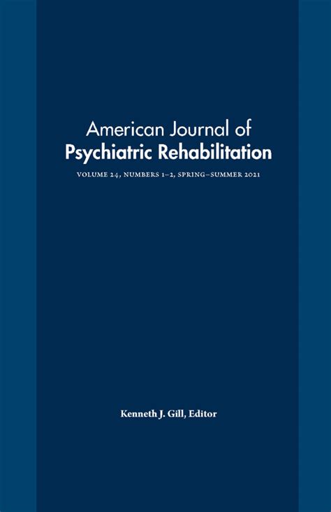Vol 28 No 1 2025 American Journal Of Psychiatric Rehabilitation American Journal Of