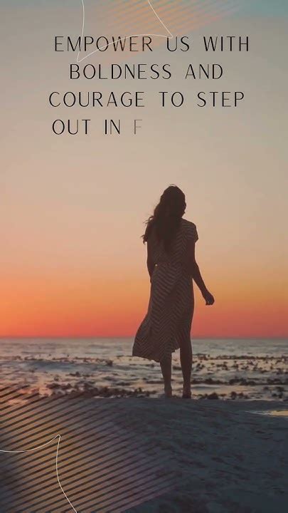 Empower Us With Boldness And Courage To Step Out In Faith For Revival