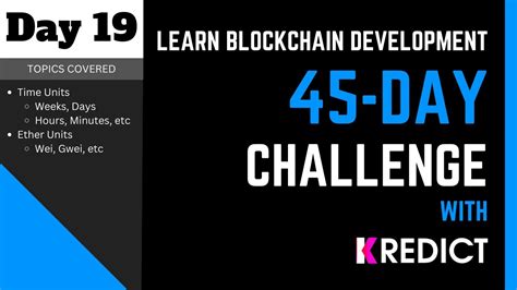 Learn Blockchain Development I 45 Day Challenge Day 19 Time Units