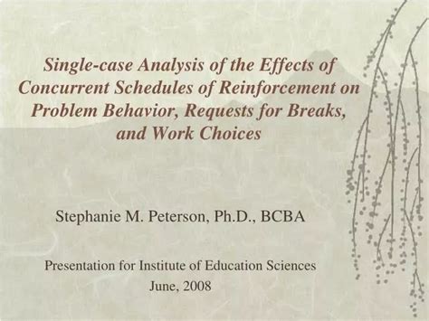 Ppt Single Case Analysis Of The Effects Of Concurrent Schedules Of Reinforcement On Problem