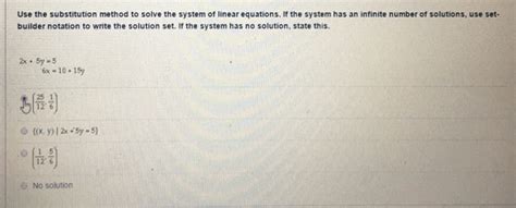 Solved Use The Substitution Method To Solve The System Of Chegg