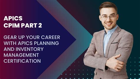 CPIM Part 2 Exam Passing Strategies To Earn APICS Certified In