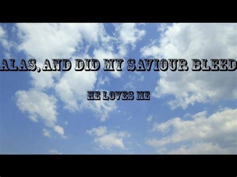 Amish Mennonite Singing Alas And Did My Saviour Bleed He Loves Me