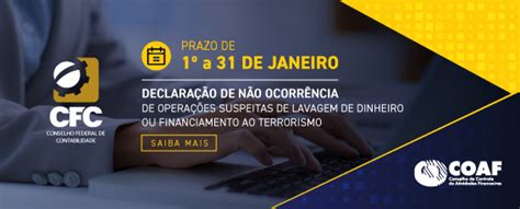 Coaf Prazo Para A Declaração De Não Ocorrência Termina Dia 31 De
