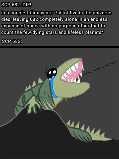 Scp Memes 682 Scp Scp 682 Comedy Memes