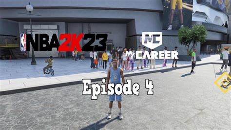 Nba 2k23 My Career Episode 4 Youtube