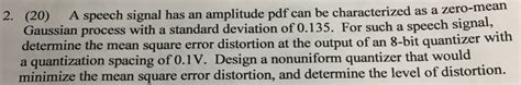 Solved A Speech Signal Has An Amplitude Pdf Can Be Chegg