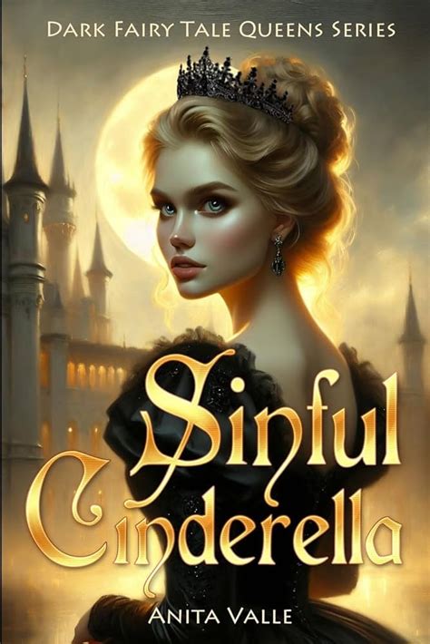 Gothic Cinderella Story 7 Really Dark Versions Of Cinderella Thatll