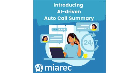 Miarec Introduces Ai Driven Automatic Call Summary Function Powered By