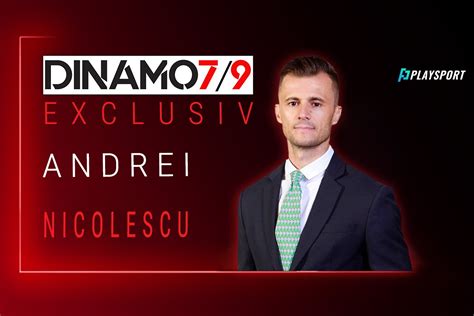 DINAMO 7 9 Andrei Nicolescu Cu Ultimele Detalii Pentru Fanii