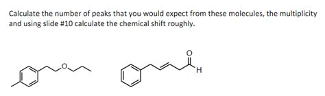Solved Calculate The Number Of Peaks That You Would Expect Chegg Com