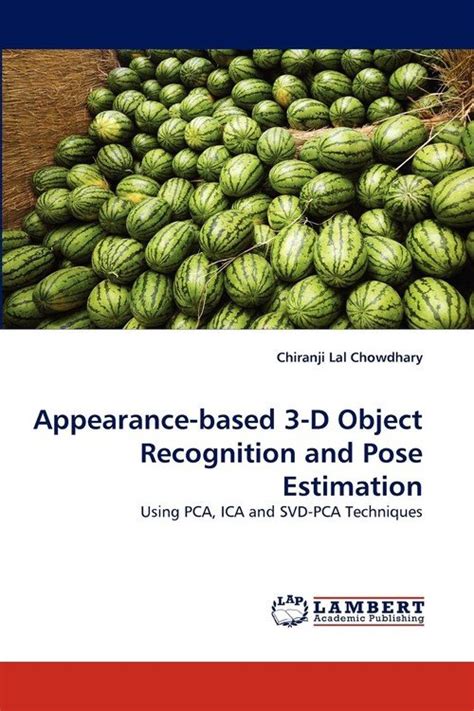 appearance based 3 d object recognition and pose estimation chowdhary
