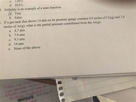 Solved Enthalpy Is An Example Of A State Function A True Chegg Com