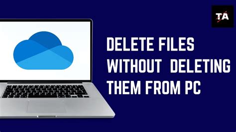 How To Delete Onedrive Files Without Deleting Them From Your Pc Youtube