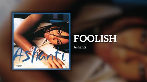 Ashanti Foolish Lyrics Youtube