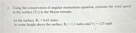 Solved Using The Conservation Of Angular Momentum Equation