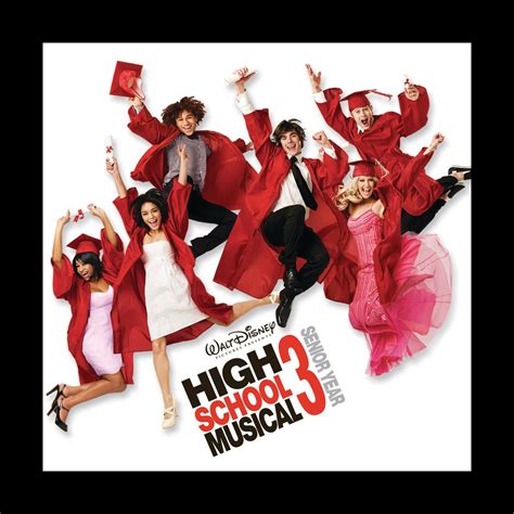 ‎high School Musical 3 Senior Year Music From The Motion Picture
