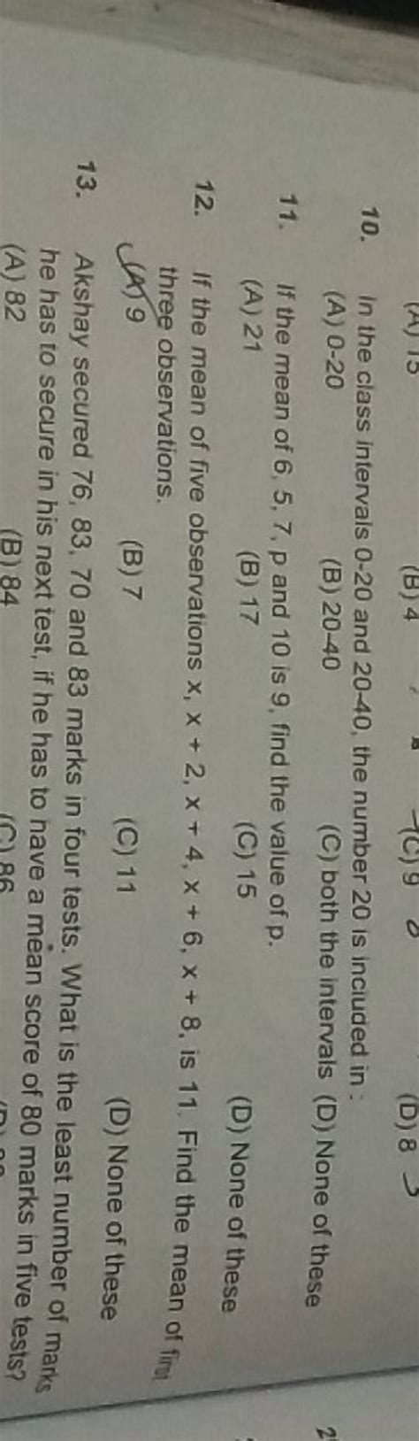10 In The Class Intervals 0−20 And 20−40 The Number 20 Is Inciuded In