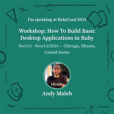 Andy Maleh On Linkedin Rubyconf Workshop Desktop Development