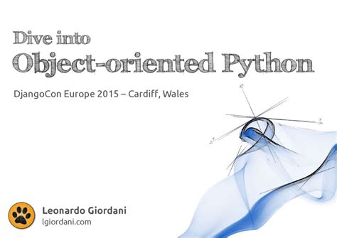 Dive Into Object Oriented Python Speaker Deck