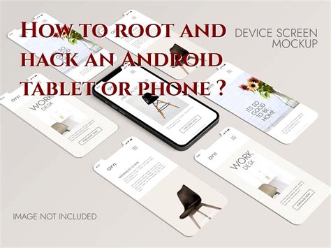 How To Root And Hack An Android Tablet Or Phone