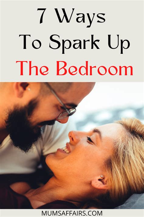7 Ways To Spark Up The Bedroom Mums Affairs