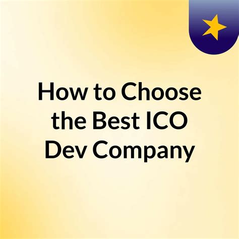 How To Choose The Best Ico Dev Company Iheart How To Choose The Best Ico Dev Company Iheart