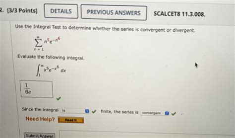 Solved Use The Integral Test To Determine Whether The Series Chegg