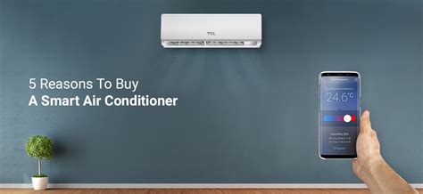 Is Your Ac Smart 5 Reasons To Buy A Smart Air Conditioner